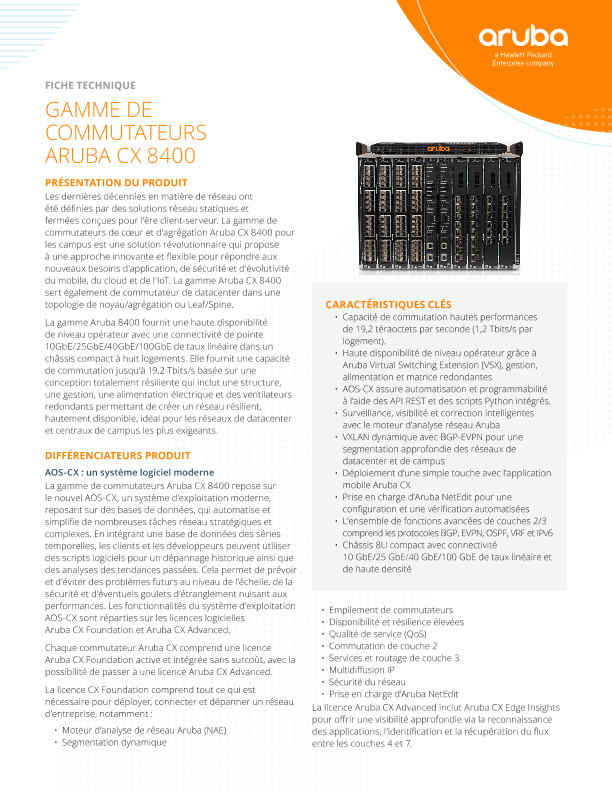 Fiche technique : Gamme de commutateurs Aruba CX 8400 Fiche technique : Gamme de commutateurs Aruba CX 8400