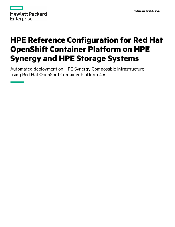 Hpe Reference Configuration For Red Hat Openshift Container Platform On Hpe Synergy And Hpe