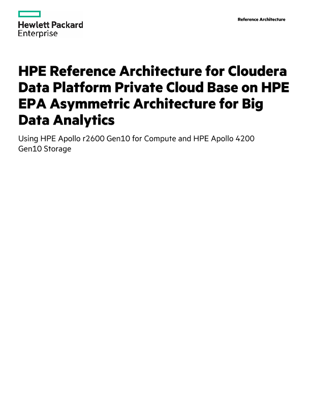 Hpe Reference Architecture For Cloudera Data Platform Private Cloud Base On Hpe Epa Asymmetric