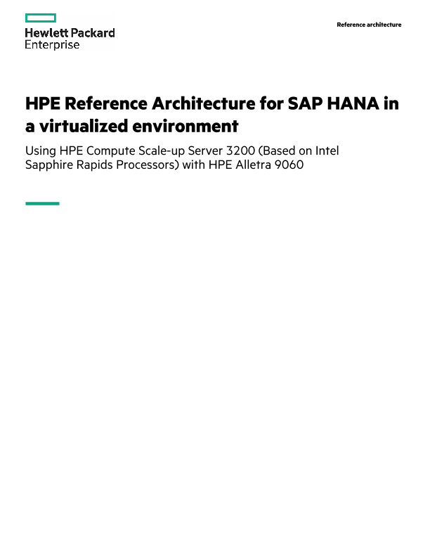 Hpe Reference Architecture For Sap Hana In A Virtualized Environment