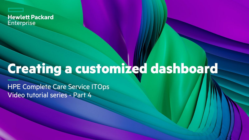 HPE Complete Care Service ITOps Video tutorial series - Part 4 | HPE India