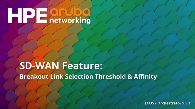 SD-WAN Feature - Breakout Link Selection Utilization and Session ...