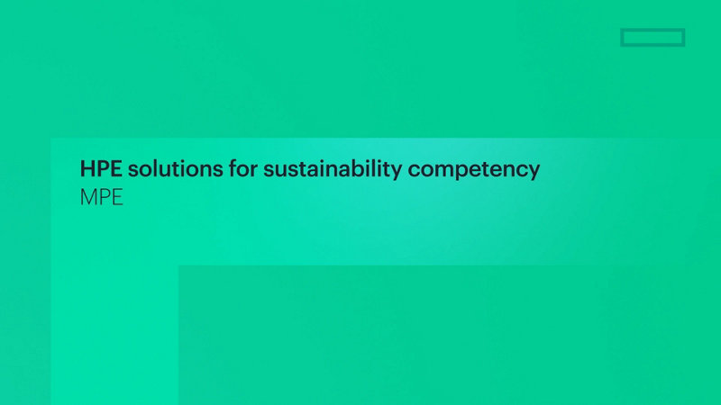 HPE solutions for sustainability competency - MPE Solutions | HPE México