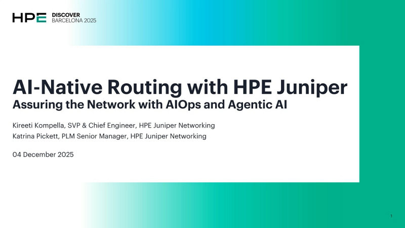 AI-Native Routing with HPE Juniper: Assuring the Network with AIOps and ...